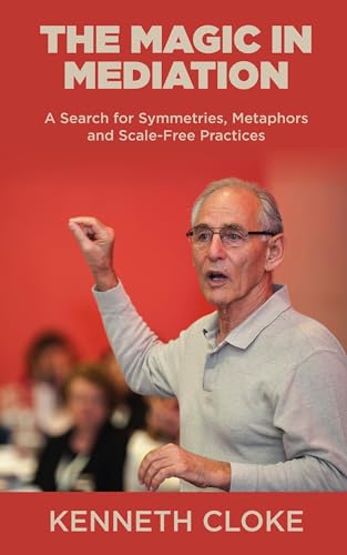 The Magic in Mediation: A Search for Symmetries, Metaphors and Scale ...