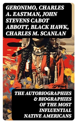 The Autobiographies & Biographies of the Most Influential Native ...