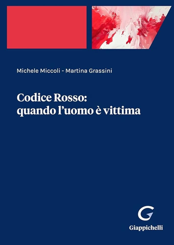 Codice rosso: Quando l'uomo è vittima by Martina Grassini | Goodreads