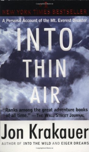 Into Thin Air: A Personal Account of the Mt. Everest Disaster by ...