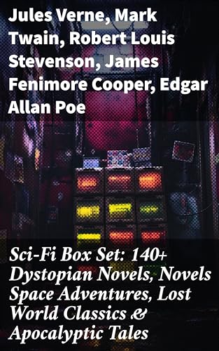 Sci-Fi Box Set: 140+ Dystopian Novels, Novels Space Adventures, Lost ...