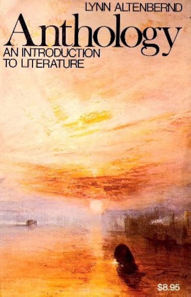 Anthology: An Introduction to Literature : Fiction, Poetry, Drama by ...