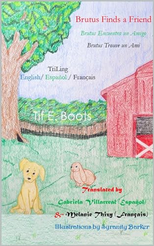 Brutus Finds a Friend; Brutus Encuentra un Amigo; Brutus Trouve un Ami ...