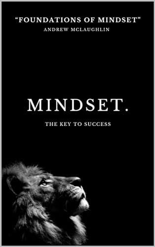 Foundations Of Mindset: Foundations Of Mindset: Mindset Series Book 1 ...