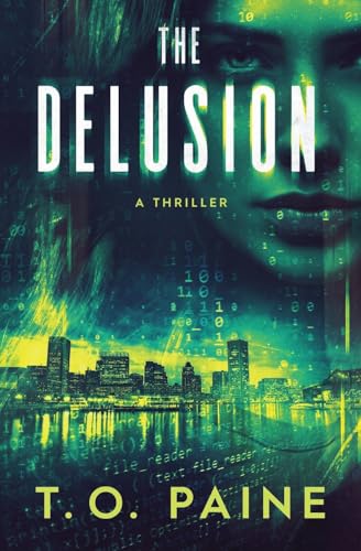 The Delusion by T O Paine | Goodreads