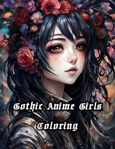 Gothic Anime Girls Coloring: Delve into the Art of Richly Colored and ...