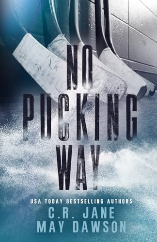 No Pucking Way: Discreet Paperback by C.R. Jane | Goodreads