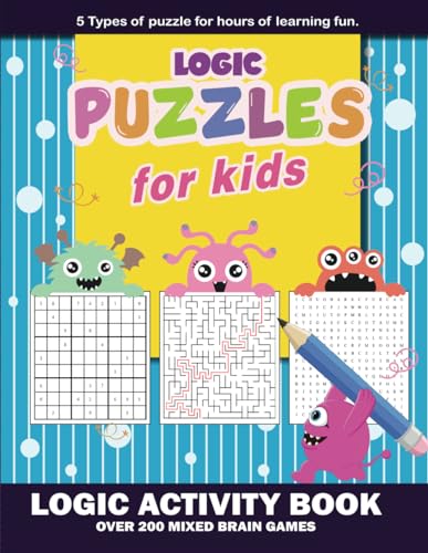 LOGIC PUZZLES FOR KIDS: FUN-TASTIC ADVENTURES: EXPLORE, CREATE, AND ...