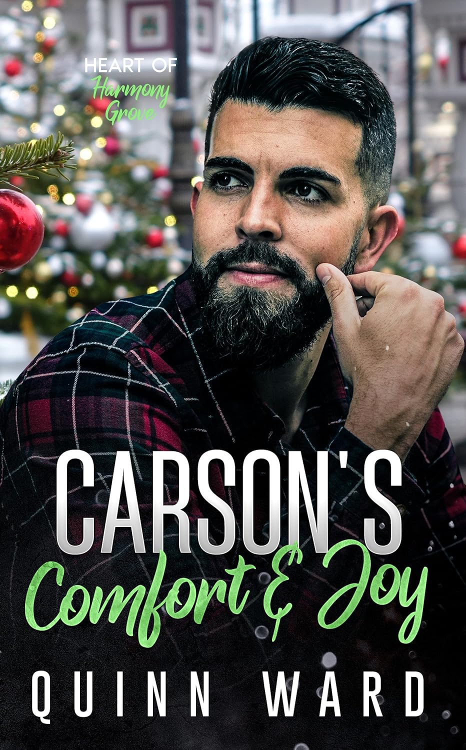 Carson's Comfort and Joy (Heart of Harmony Grove #4) by Quinn Ward | Goodreads