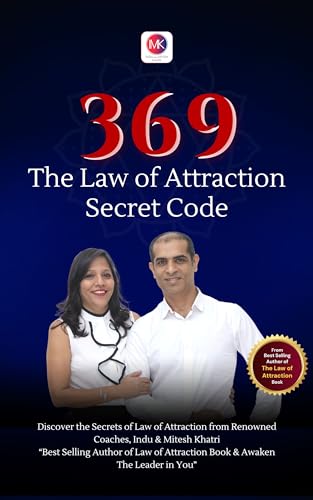 369 The Law of Attraction Secret Code: Mitesh Khatri & Indu Khatri by ...