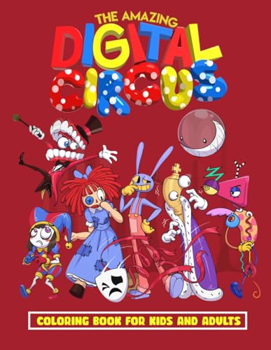 THE AMAZING DIGITAL CIRCUS COLORING BOOK FOR KIDS: POMNI DIGITAL CIRCUS ...