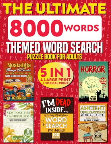Large Print 8000 Words Word Search for Adults 5 in 1 Collection: The Ultimate Themed Puzzle Book ...