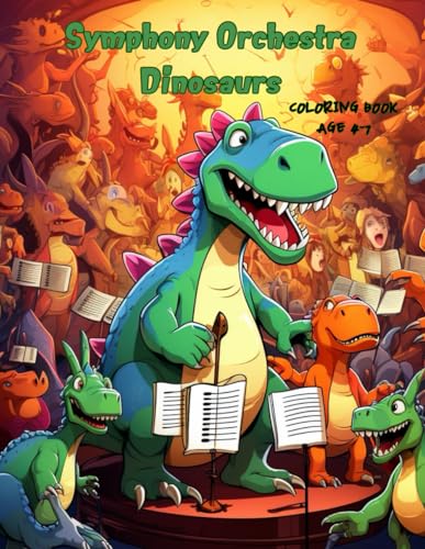 Symphony Orchestra Dinosaurs: Orchestra Dinosaurs, coloring book for ...