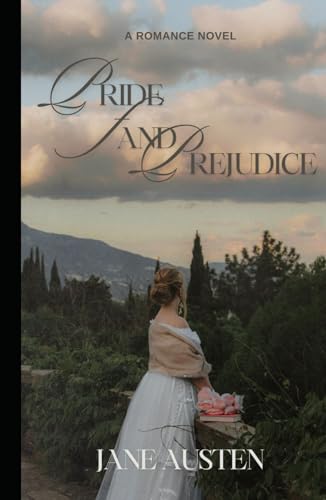 Pride and Prejudice: Mr. Darcy and Elizabeth's love affair by Jane ...
