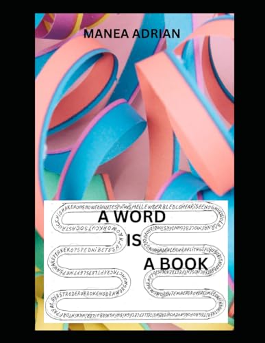 A Word is a Book by MANEA ADRIAN | Goodreads