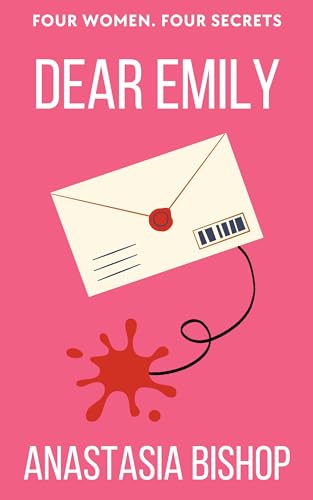 Dear Emily: A contemporary fiction page-turner about secrets, tragedy ...