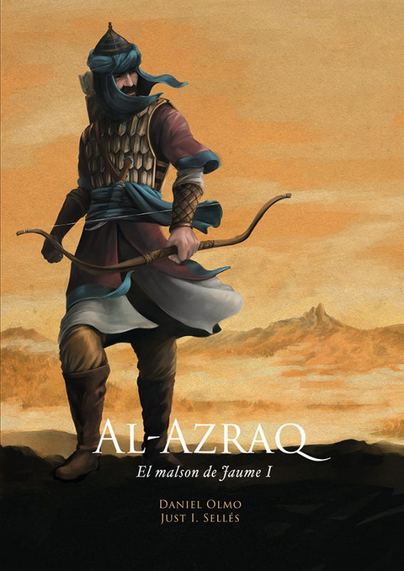 Al-Azraq. El malson de Jaume I by Daniel Olmo Boronat | Goodreads