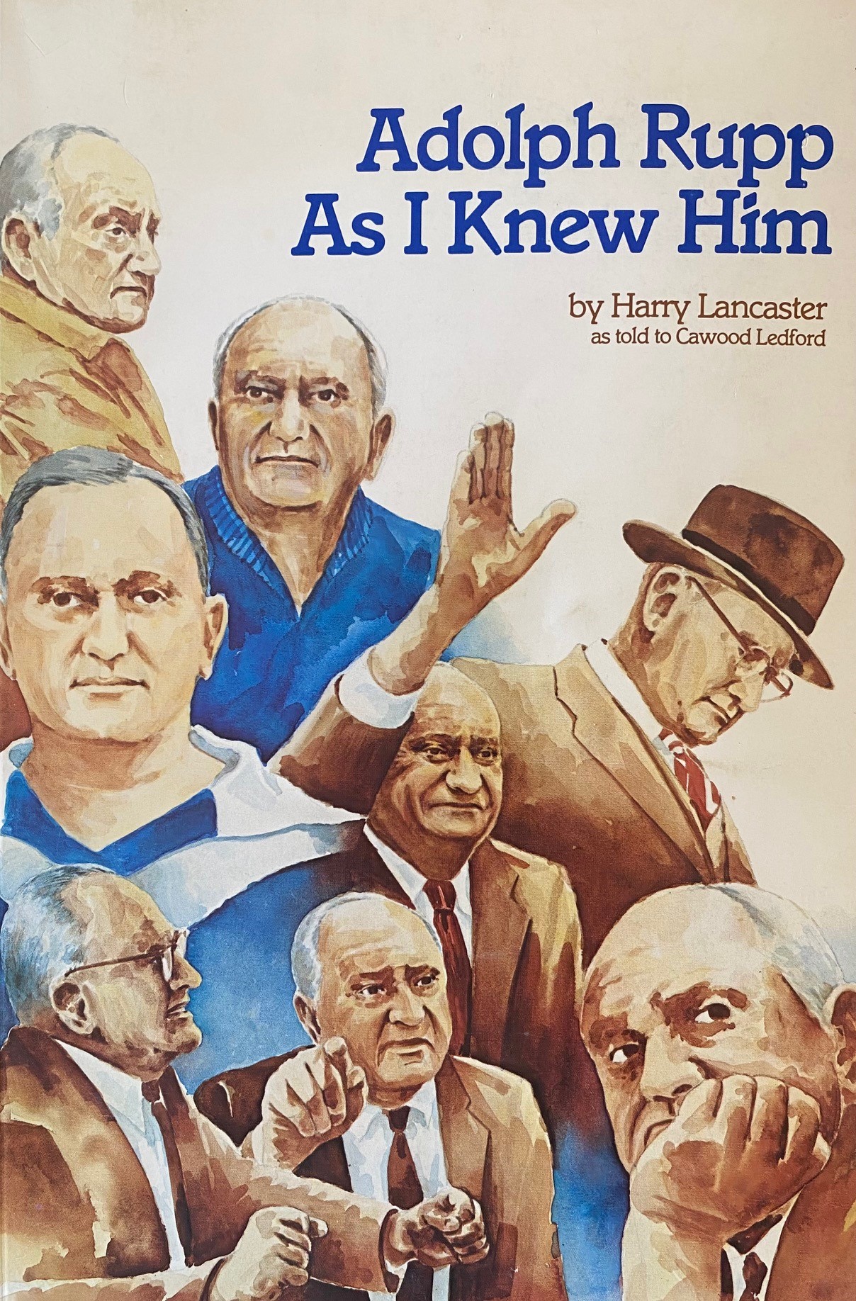 Adolph Rupp As I Knew Him by Harry Lancaster | Goodreads