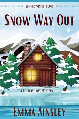 Snow Way Out by Emma Ainsley | Goodreads