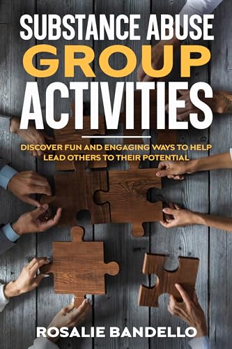 Substance Abuse Group Activities: Discover Fun and Engaging Ways to ...
