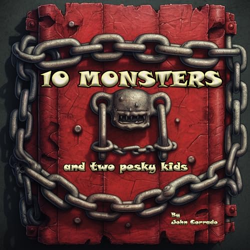 10 Monsters and two pesky Kids by John Corrado | Goodreads