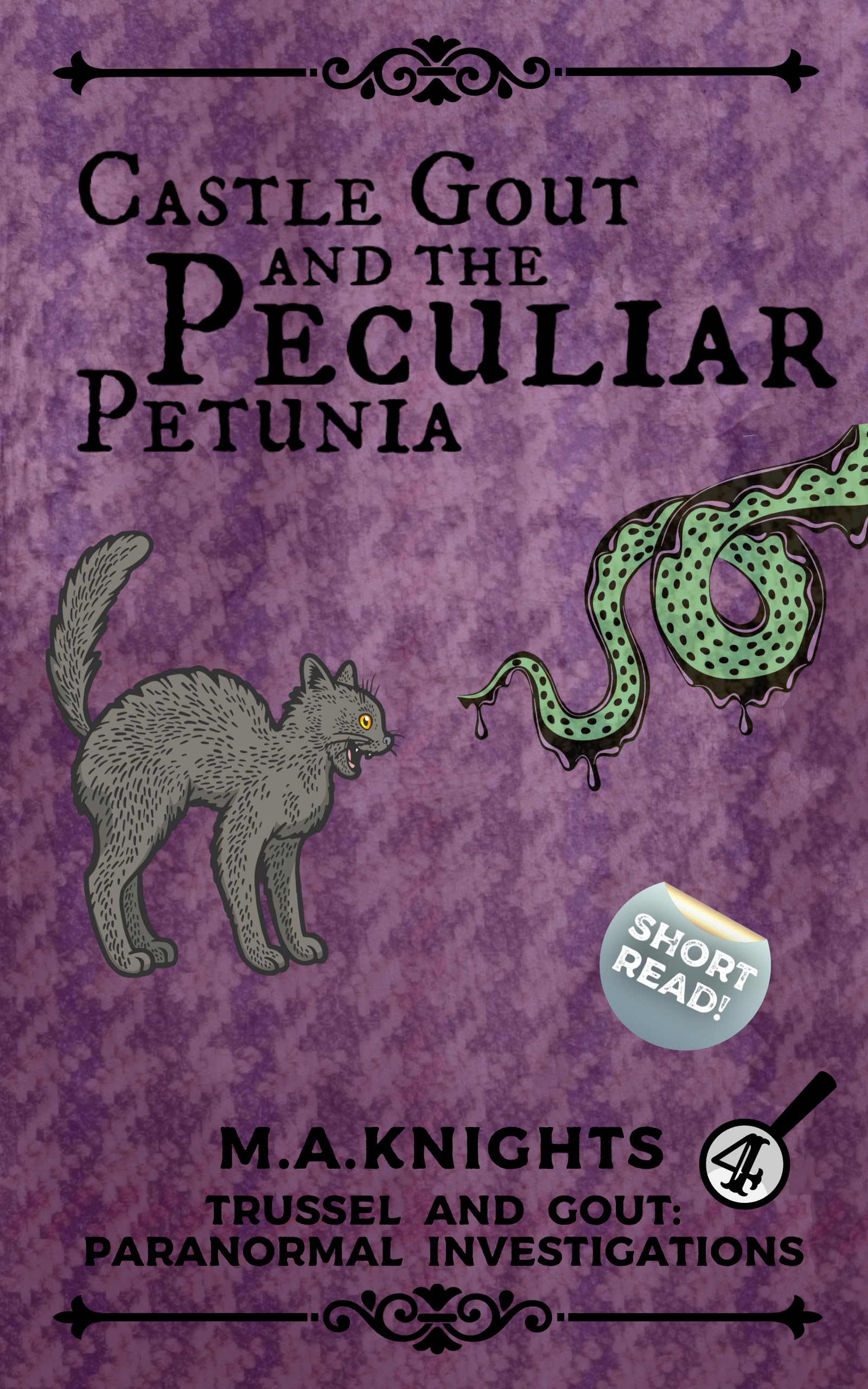 Castle Gout and the Peculiar Petunia: Trussel and Gout: Paranormal ...