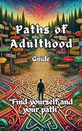 Guide to Adulthood: Map of Your Independence by Black Arrow | Goodreads