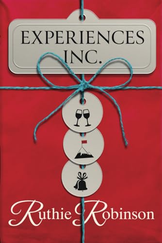 Experiences Inc. by Ruthie Robinson | Goodreads