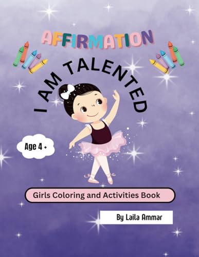 Affirmation Girls Coloring and Activities book: To boost self ...