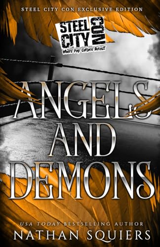 Angels and Demons (Angels Fall First #3) by Nathan Squiers | Goodreads