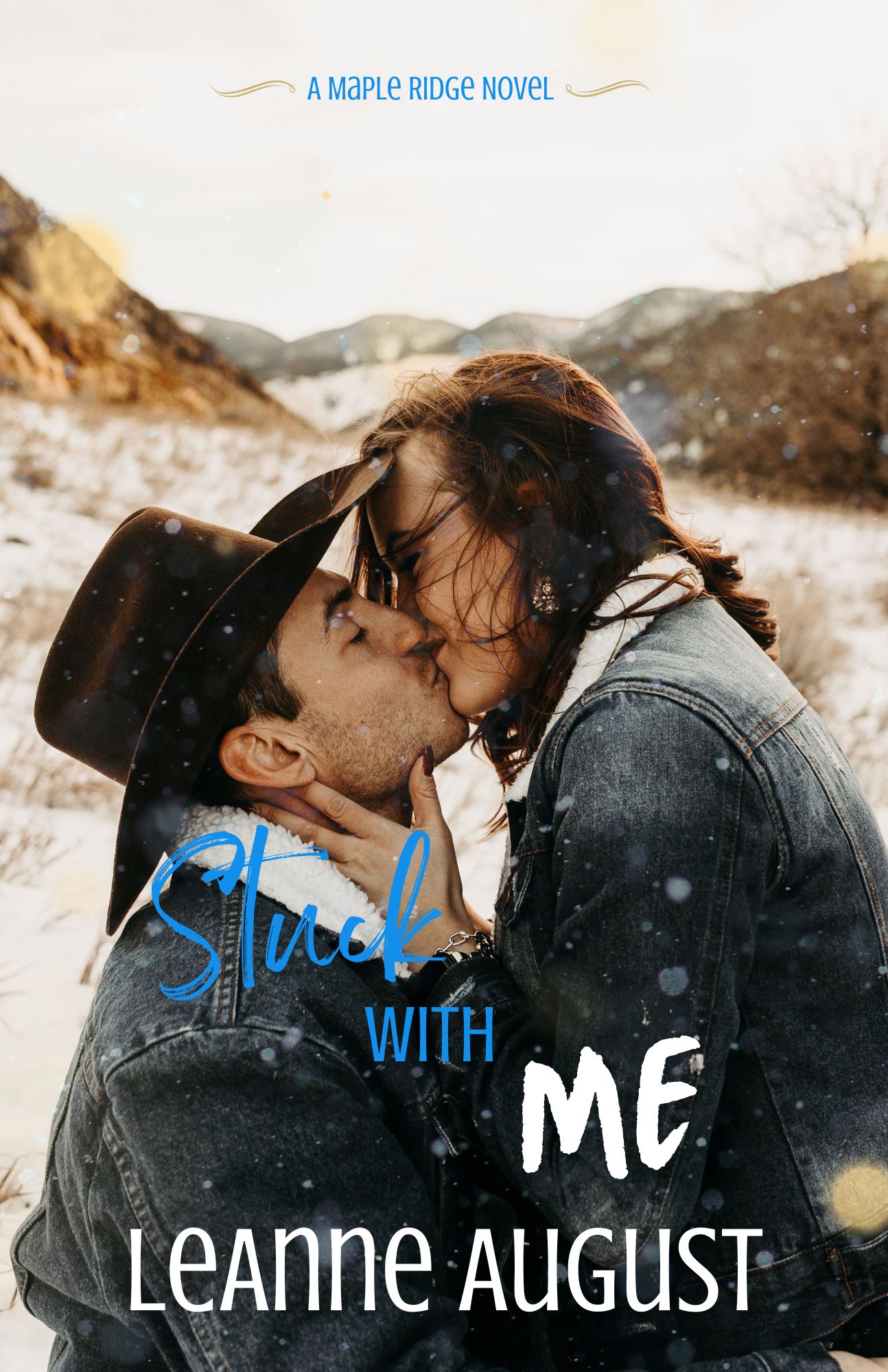 Stuck with Me (Maple Ridge #2) by LeAnne August | Goodreads