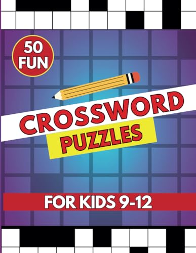 50 Fun Crossword Puzzles for Kids 9-12: Easy Picture Crosswords for ...