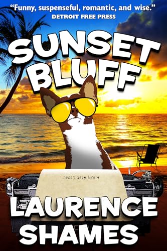 Sunset Bluff (Key West, #18) by Laurence Shames | Goodreads
