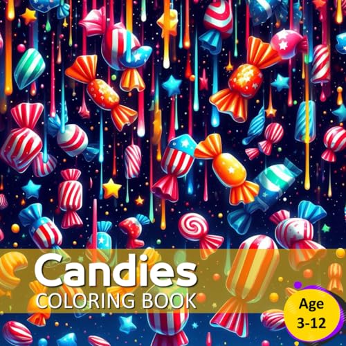 Candies Coloring Book: Awsome Candies Coloring Book for Children Age 3 ...