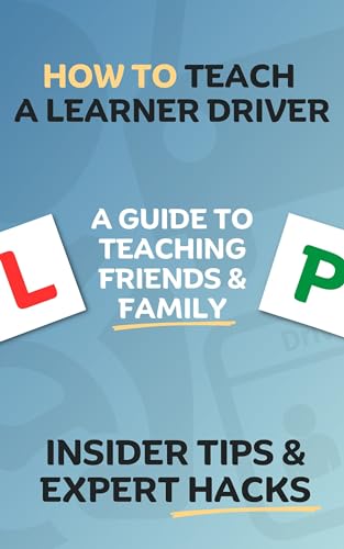 How to Teach a Learner Driver: Insider Tips & Expert Hacks by Lernrr ...