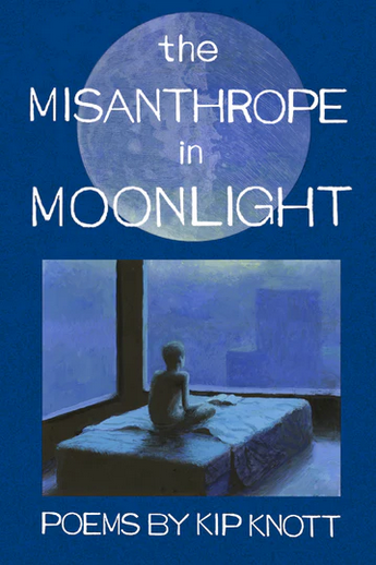 The Misanthrope in Moonlight by Kip Knott | Goodreads