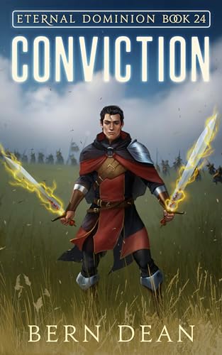 Conviction (Eternal Dominion #24) by Bern Dean | Goodreads