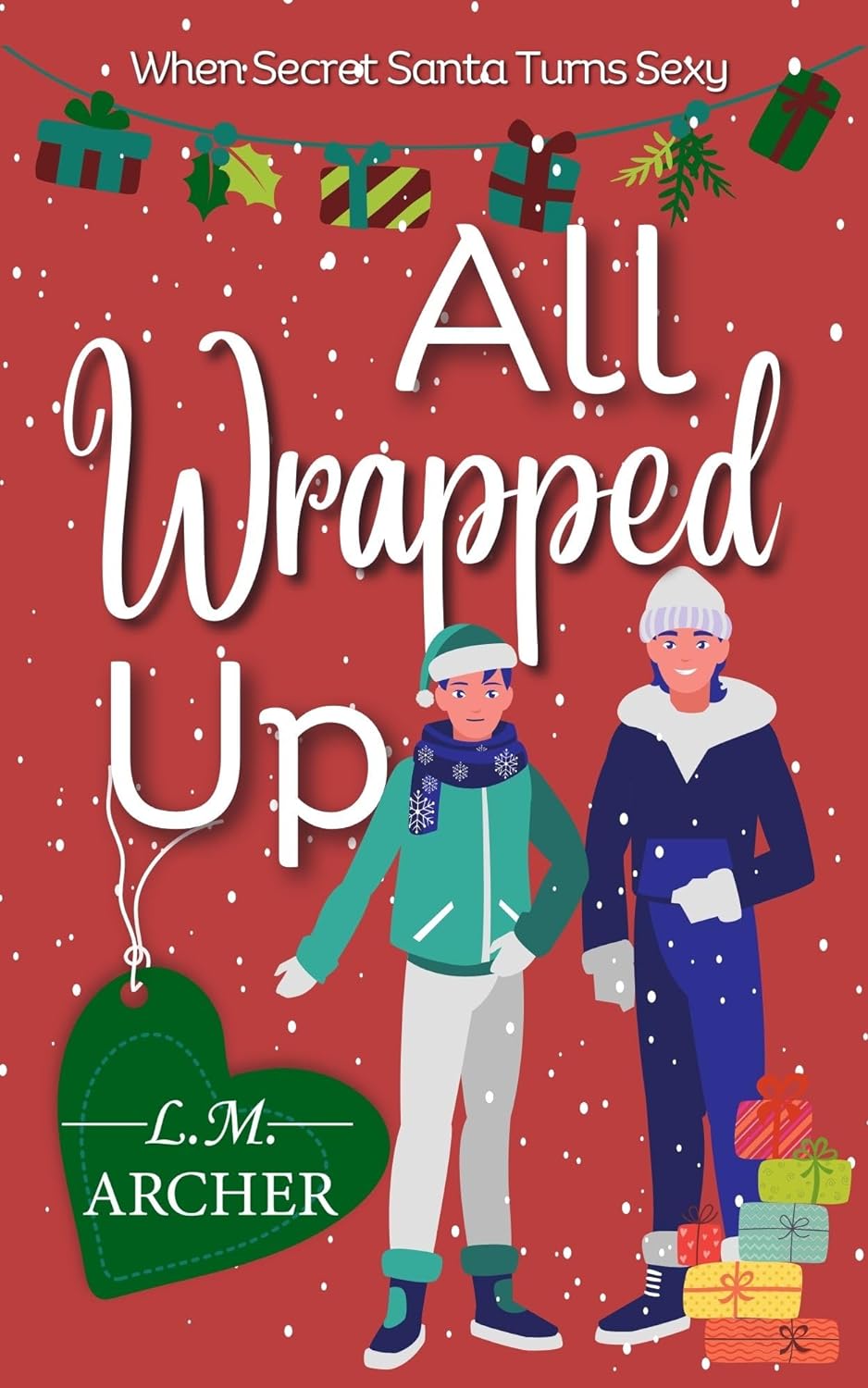 All Wrapped Up by L.M. Archer | Goodreads