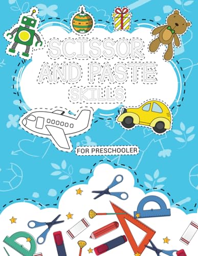 scissor and paste skills for preschooler: cut and paste book for ...