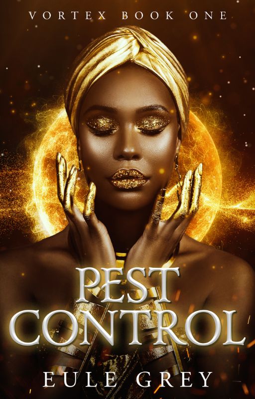 Pest Control (Vortex #1) by Eule Grey | Goodreads