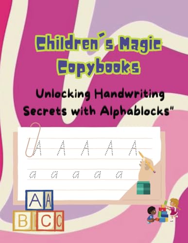 Children's Magic Copybooks Unlocking Handwriting Secrets with ...
