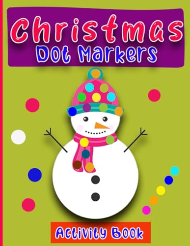 Christmas Dot Markers Activity Book: for kids by jalo jalo24 | Goodreads