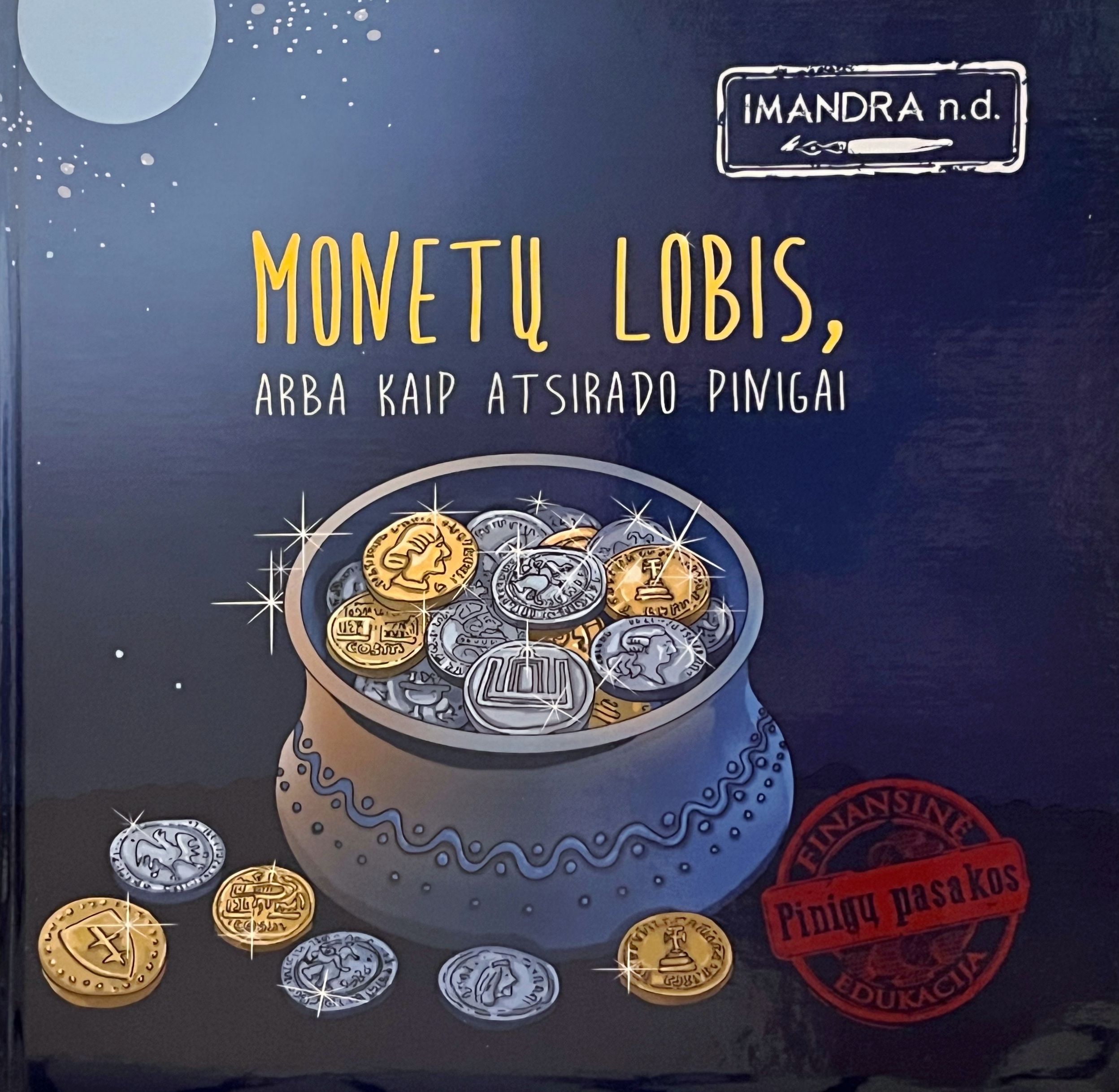 Monetų lobis, arba kaip atsirado pinigai by Monetų lobis, arba kaip ...
