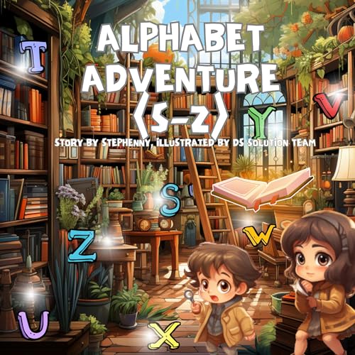 Learning Alphabet Adventure (S-Z): Story, Alphabet & Adventures ...