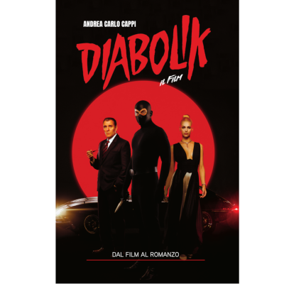 Diabolik: Il film (Diabolik Romanzi, #2) by Angela Giussani | Goodreads