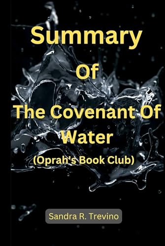 Summary of Covenant of Water: A Novel by Abraham Verghese by Sandra R ...