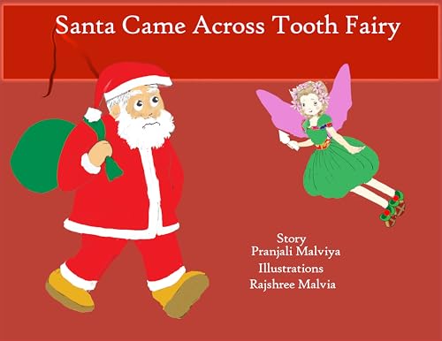 Santa came across Toothfairy by Pranjali Malviya | Goodreads