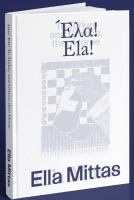 Ela! Ela!: To Turkey and Greece, Then Home by Ella Mittas | Goodreads