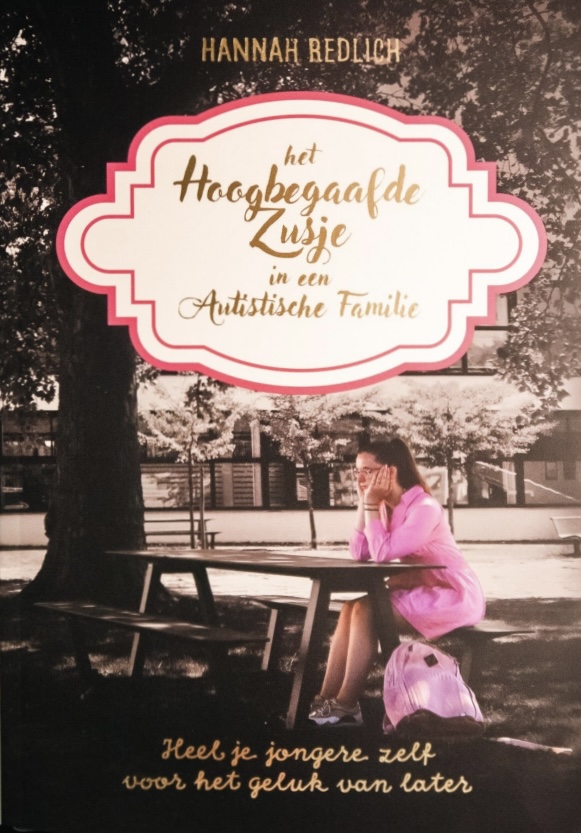 Het Hoogbegaafde Zusje in een Autistische Familie by Hannah Redlich ...