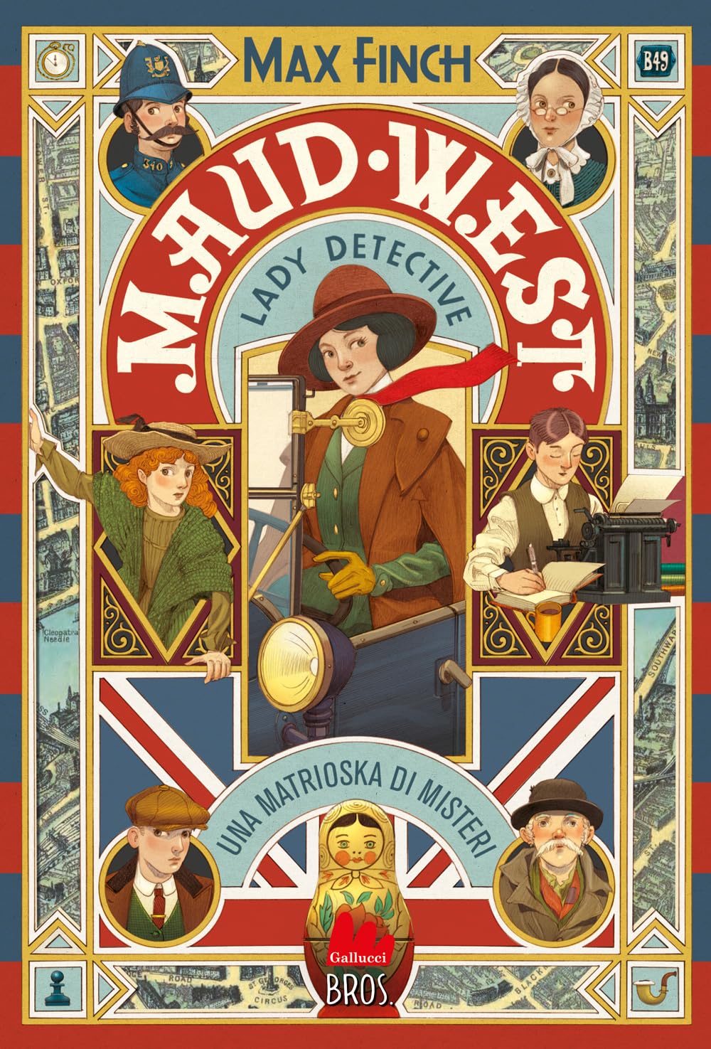 Maud West - Lady detective. Una matrioska di misteri by Max Finch ...